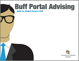 Buff Portal Advising - Student Success Staff | Office of Information ...